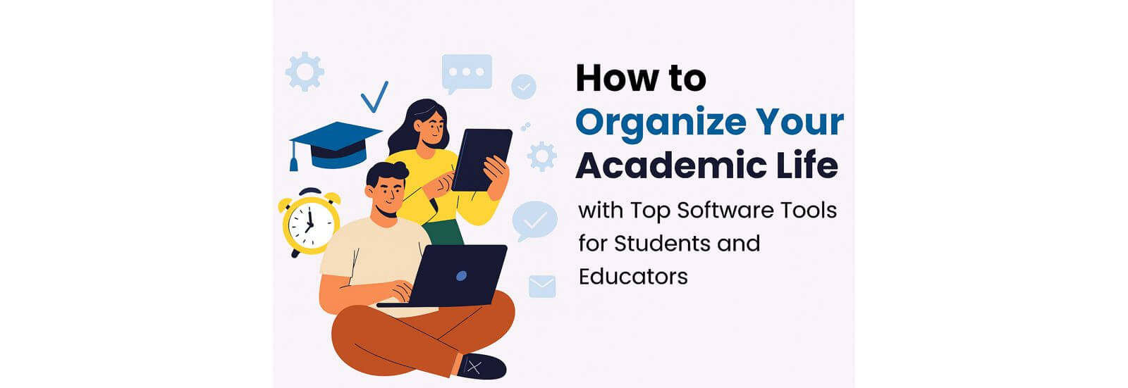 How to Organize Your Academic Life with Top Software for Students and ...